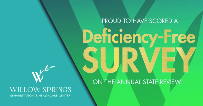 Congratulations on Deficiency Free Survey - Willow Springs ...